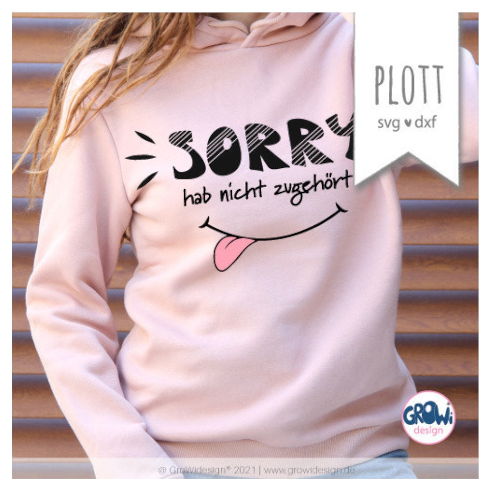 Plotterdatei GroWiDesign Statement Sorry | Stoffe Hemmers Plotterdatei GroWiDesign Statement Sorry | Stoffe Hemmers
